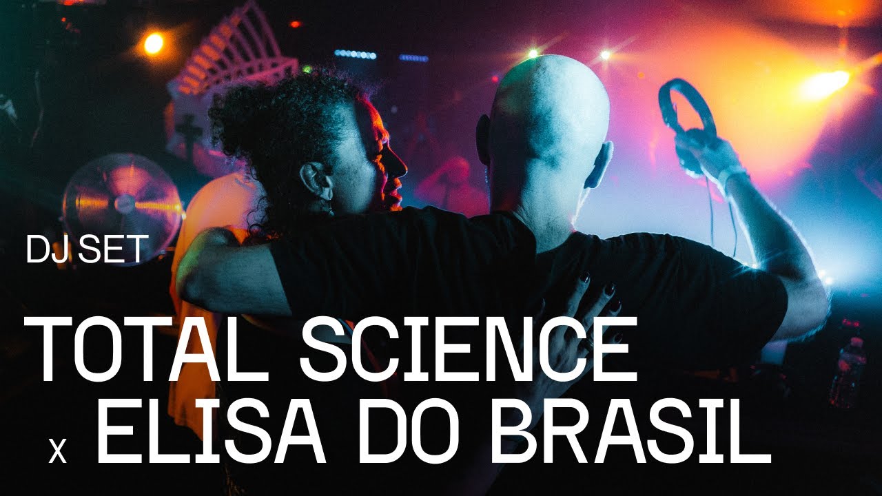 Total Science x Elisa Do Brasil DJ Set 📍 Glazart, Paris | 10 Years Of ...