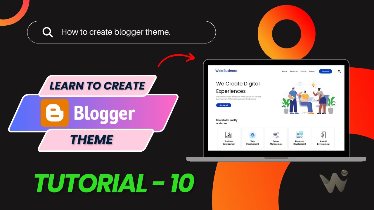 Create Blogger Template Tutorial 10 Blogger Theme Development How To Make Blogger Template