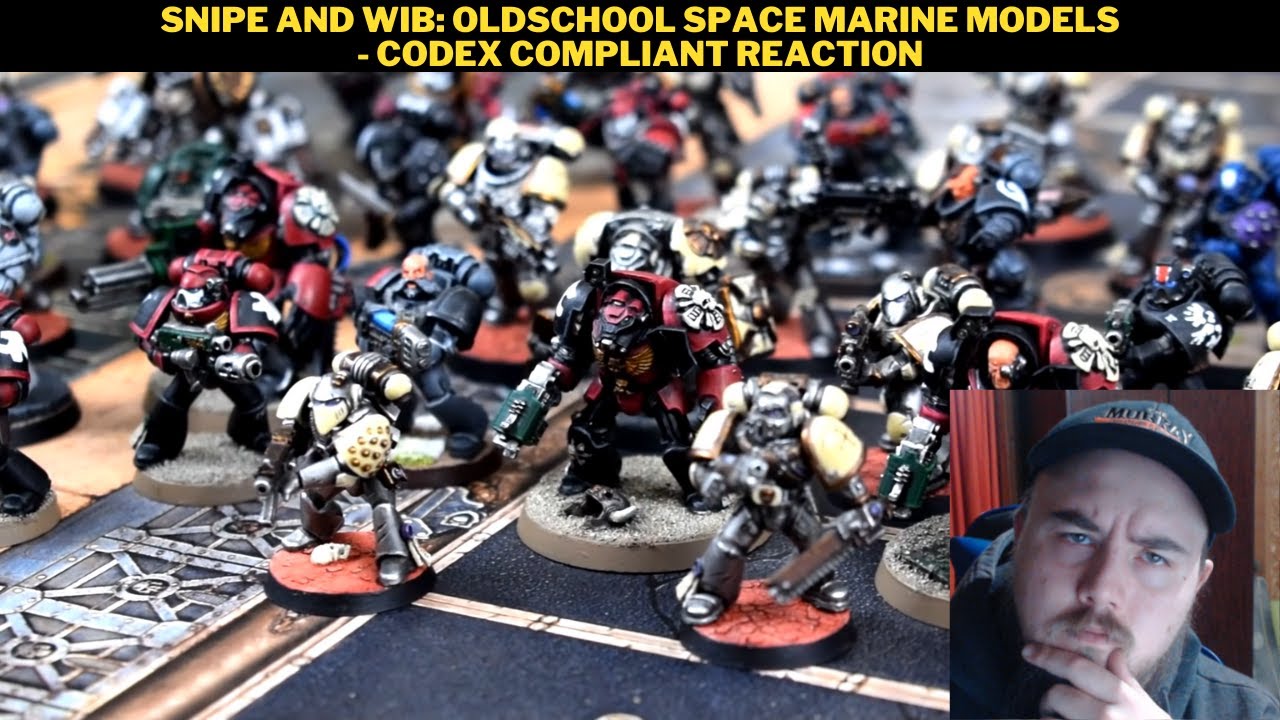 Snipe and Wib: Oldschool Space Marine Models - Codex Compliant Reaction ...