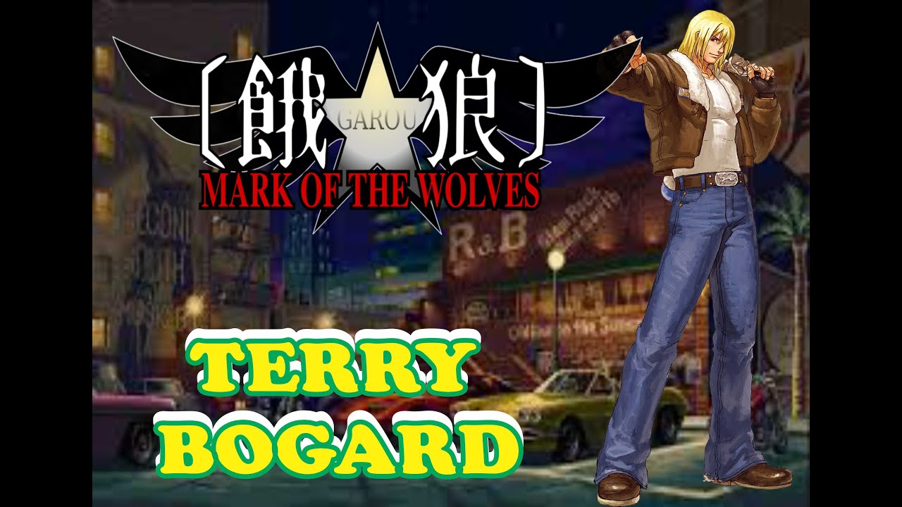 GAROU MARK OF THE WOLVES - TERRY BOGARD - YouTube