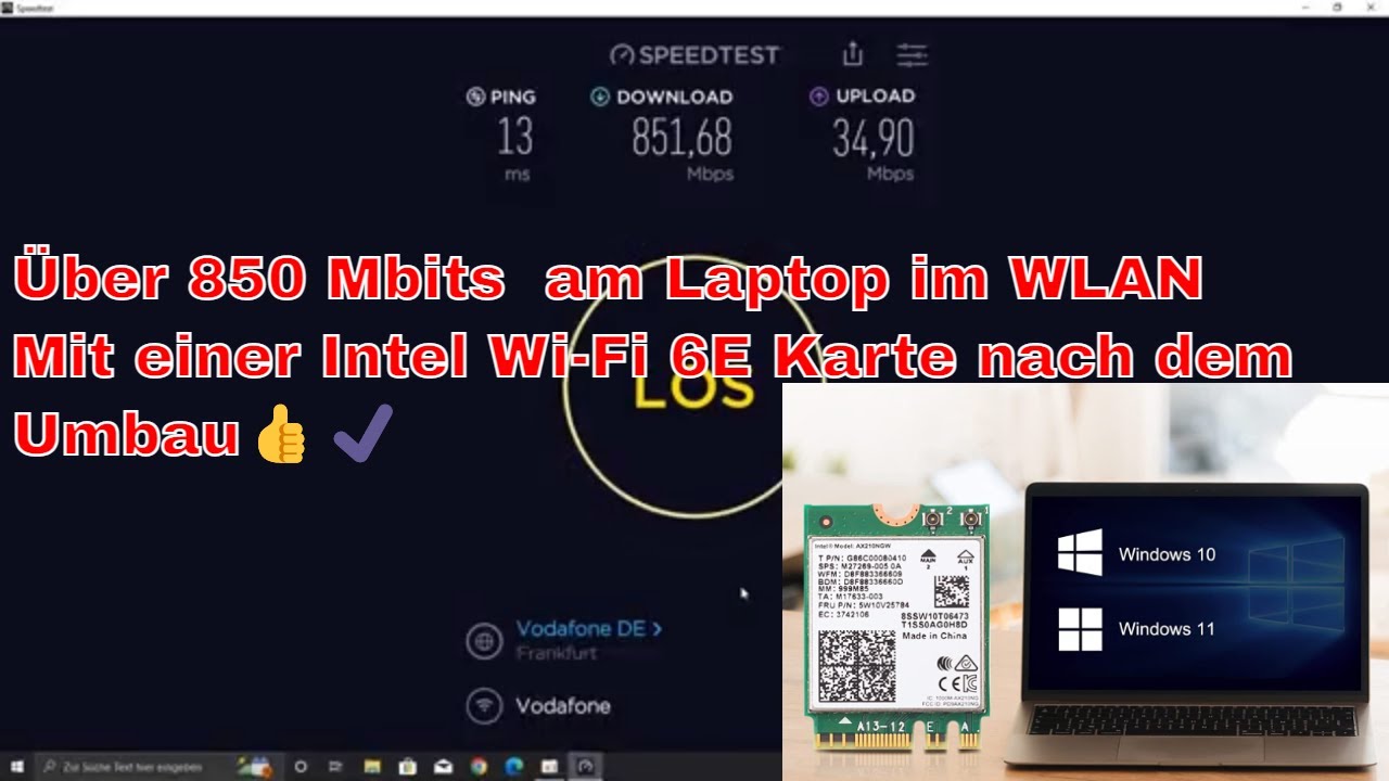 Über 850 Mbits am Laptop im WLAN Intel Wi-Fi 6E AX210NGW im WLAN Einbau ...