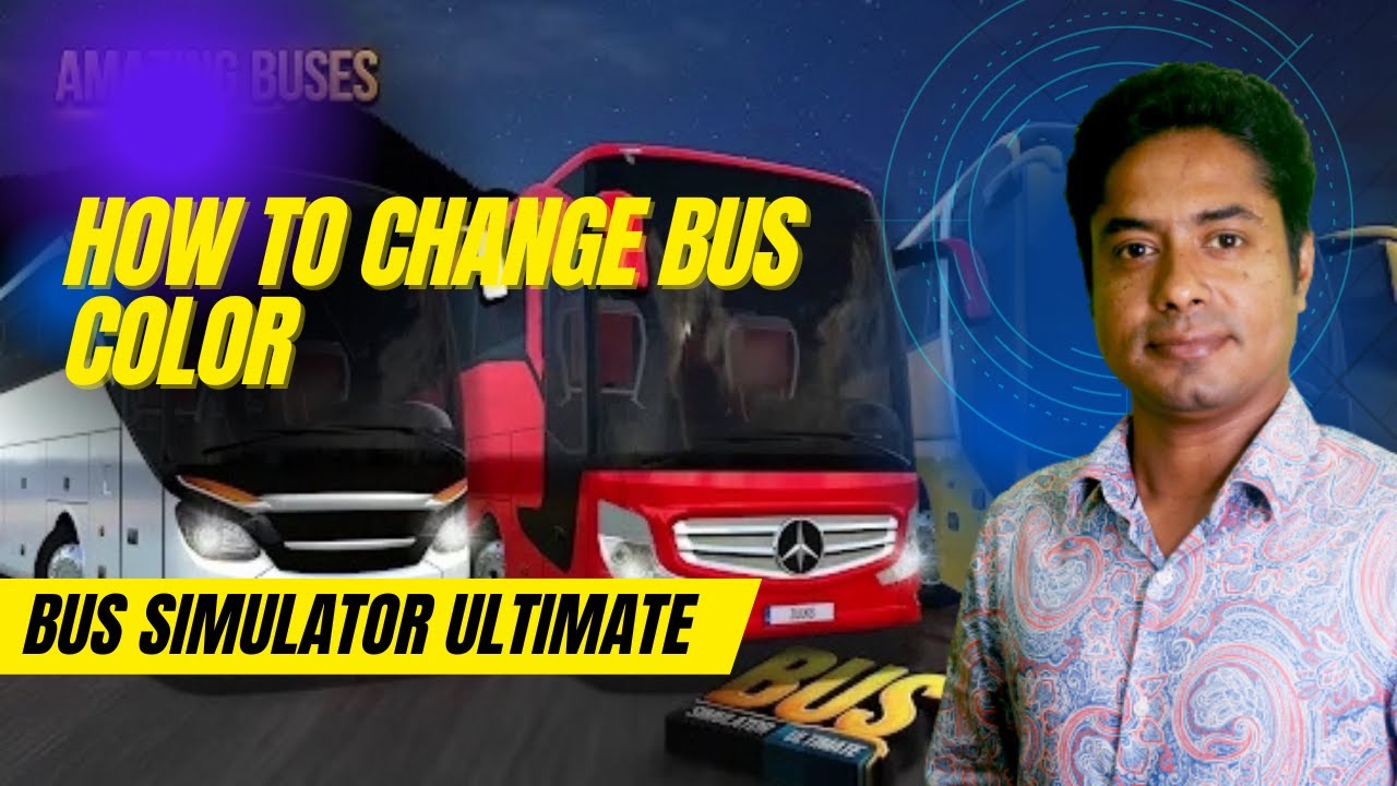 How to Change Bus Color in Bus Simulator Ultimate | Change Bus Color in ...