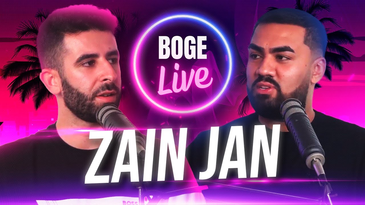 The Journey of a 9-Figure Entrepreneur - ZAIN JAN | Boge Live Episode ...