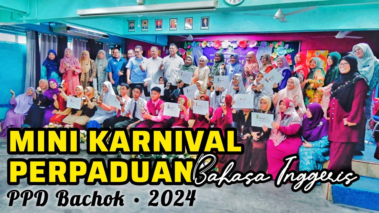 Mini Karnival Perpaduan Bahasa Inggeris 🔺 PPD Bachok (2024) 🔺 Dare To ...