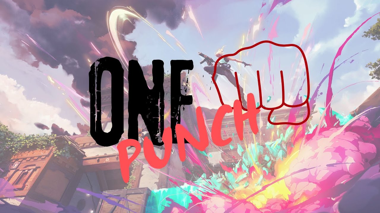 Valorant | One Punch 👊 - YouTube