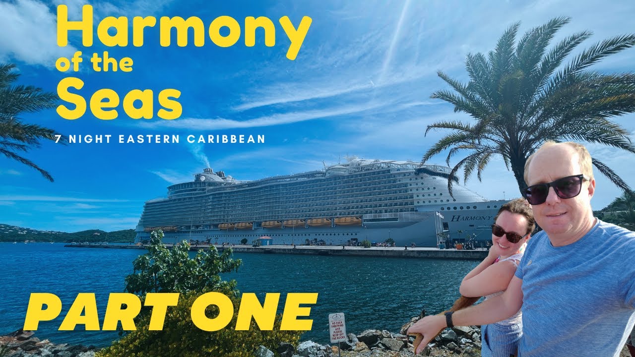 Our FIRST ever Cruise l HARMONY of the SEAS Caribbean Adventure l Part One - YouTube
