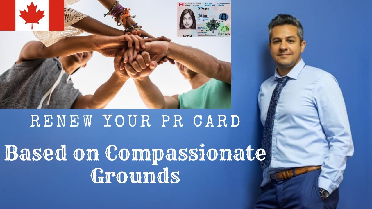 PR Card Renewal Based On Humanitarian And Compassionate Grounds YouTube pr-card-renewal-based-on-humanitarian-and-compassionate-grounds-youtube