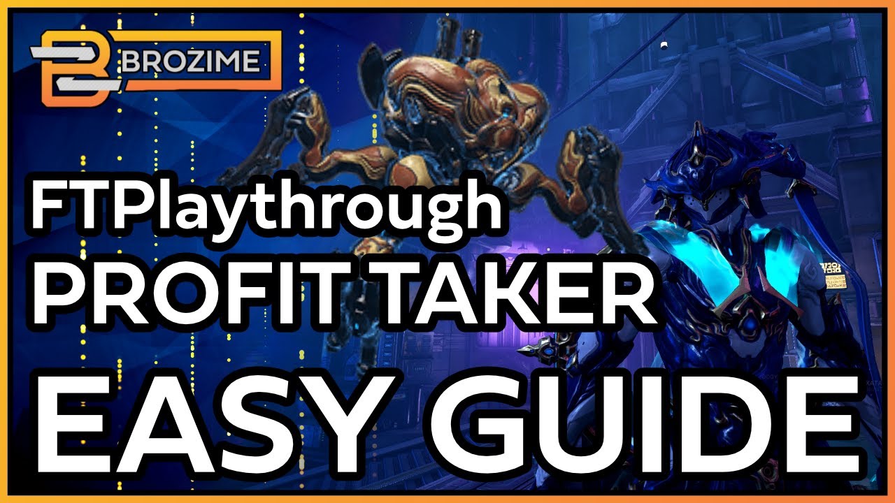 Easy Profit Taker Farming | 1 Forma | FTPlaythrough | Warframe - YouTube