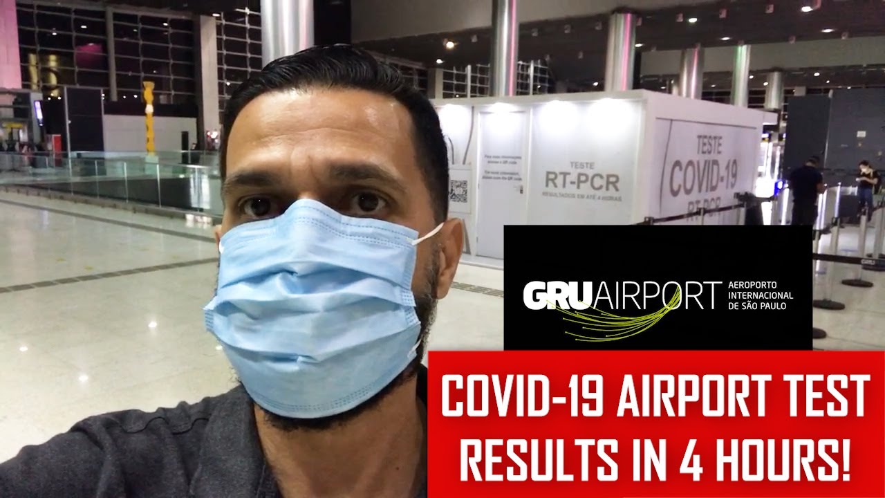 HOW TO TAKE THE COVID-19 RT-PCR TEST AT GRU AIRPORT INTERNATIONAL SÃO ...