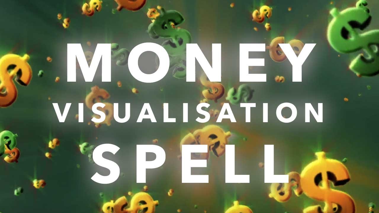 Extreme Money Visualisation Spell - Get rich quick - no ingredients ...