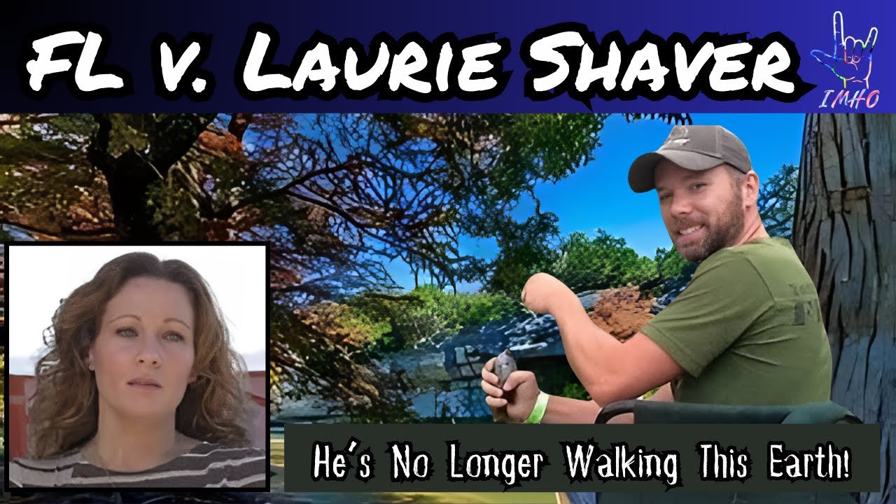 FL v Laurie Shaver - YouTube