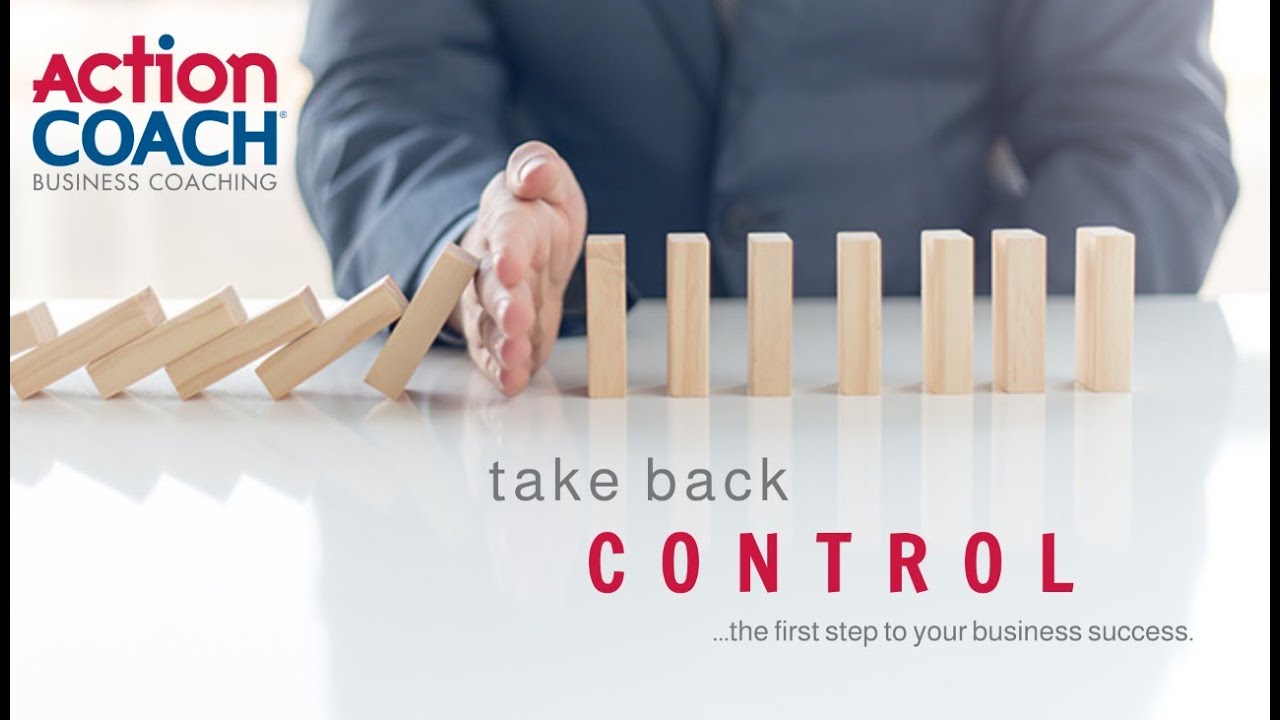 Take Back Control...the 1st Step to your Buisness Success - YouTube