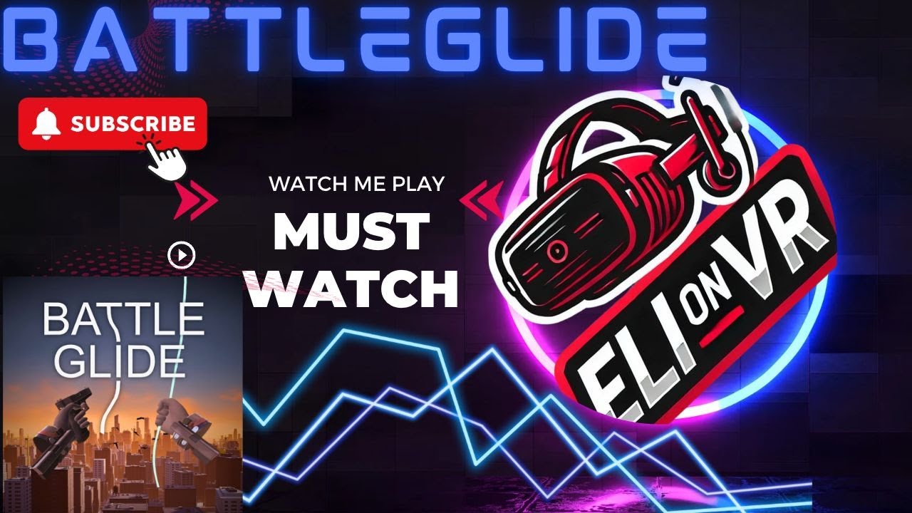 Battle Glide: The Ultimate Epic Experience With Eli on Vr - YouTube