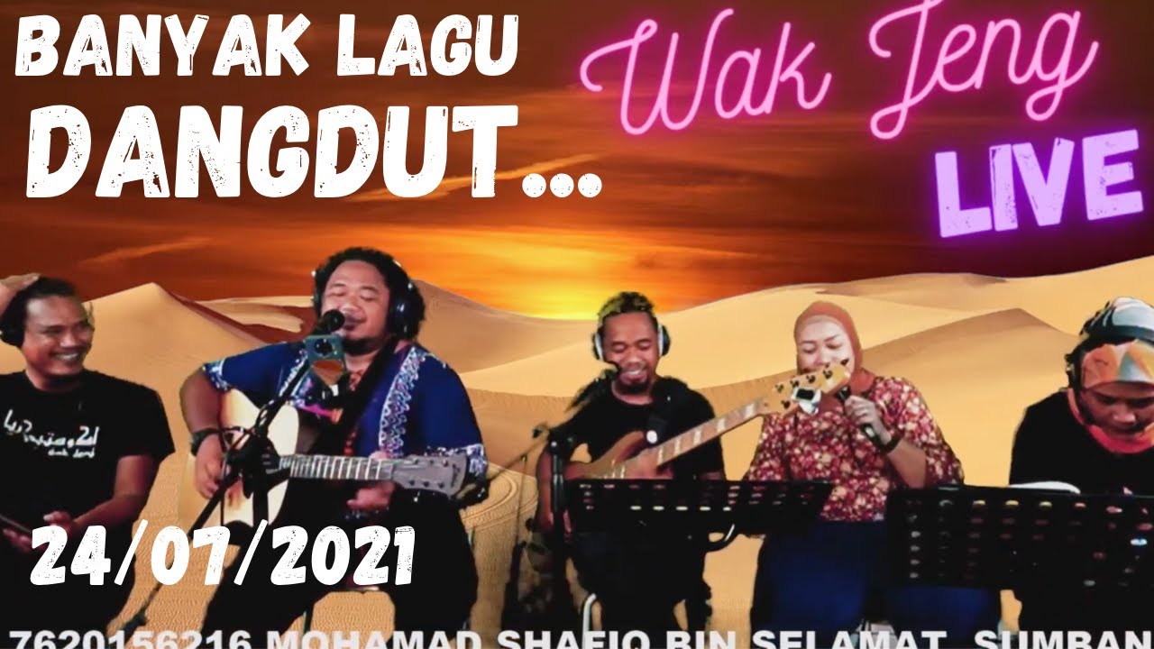 Wak Jeng Live Busking - 24/07/2021 - YouTube