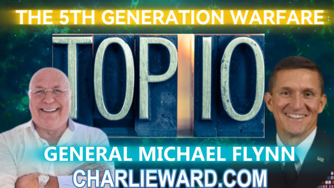 THE 5TH GENERATION WARFARE WITH GENERAL MICHAEL FLYNN & CHARLIE WARD ...