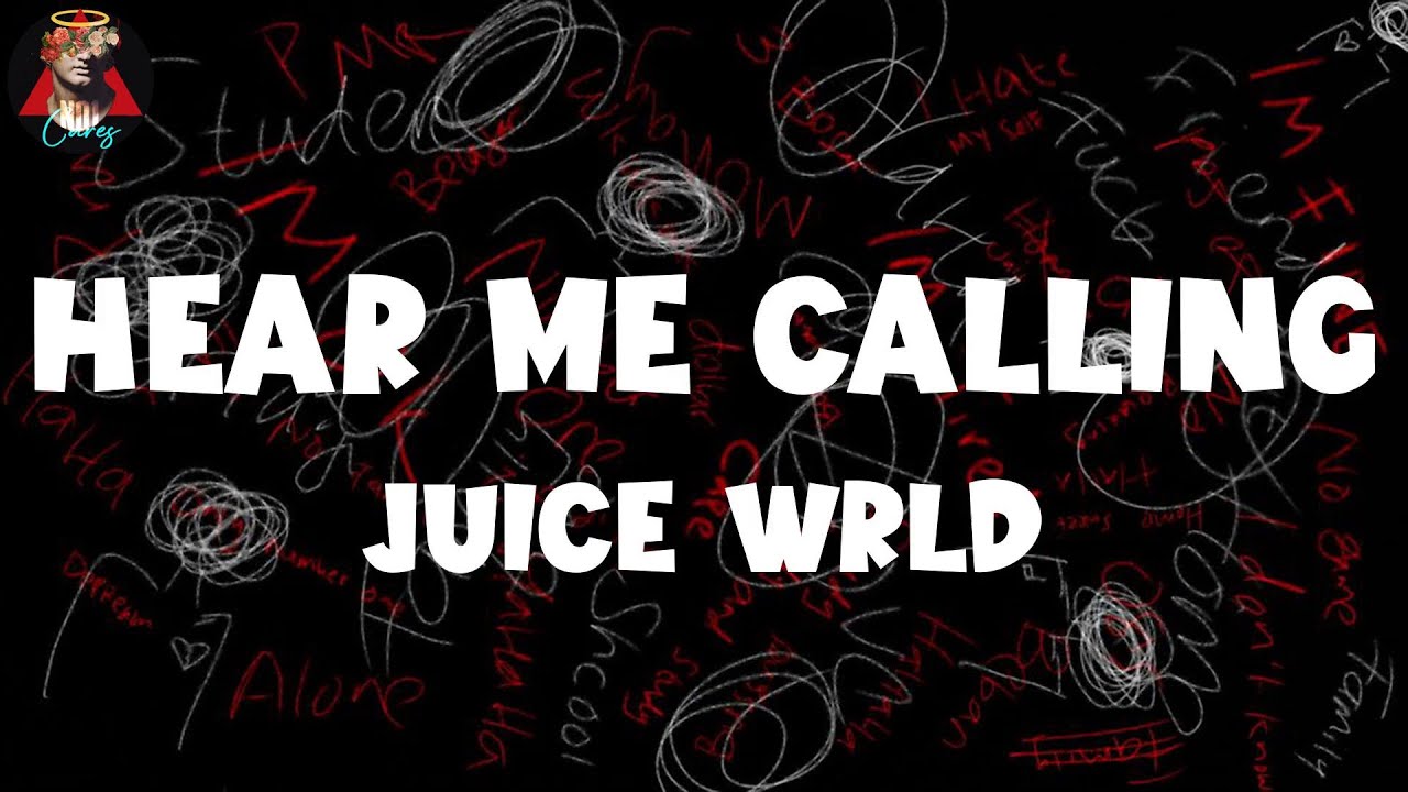 𝑱𝒖𝒊𝒄𝒆 𝑾𝒓𝒍𝒅 - 𝑯𝒆𝒂𝒓 𝑴𝒆 𝑪𝒂𝒍𝒍𝒊𝒏𝒈 (𝑳𝒚𝒓𝒊𝒄𝒔) - YouTube