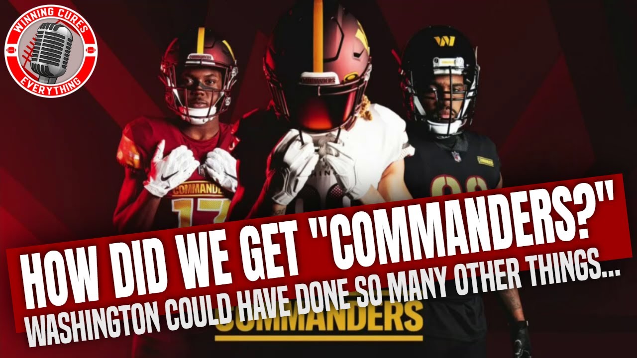 How did we get to the Washington Commanders new name & why? - YouTube
