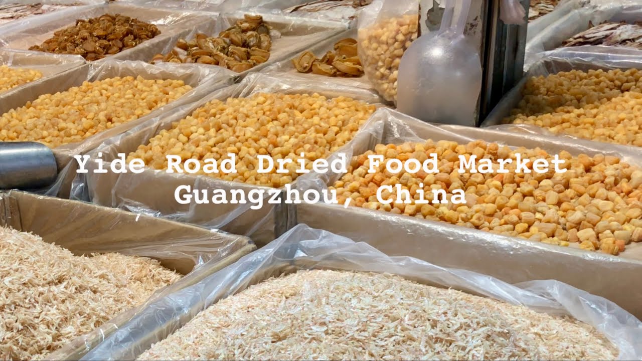Yide Road Dried Food Market | 一德路海味批發市場 (海味一條街) - Guangzhou, China (廣州 ...