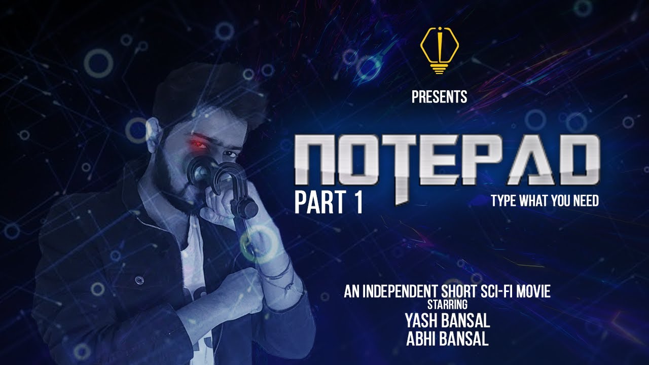 NOTEPAD Movie | Zero Budget Short Sci-Fi Movie | Yash Bansal | Abhi ...