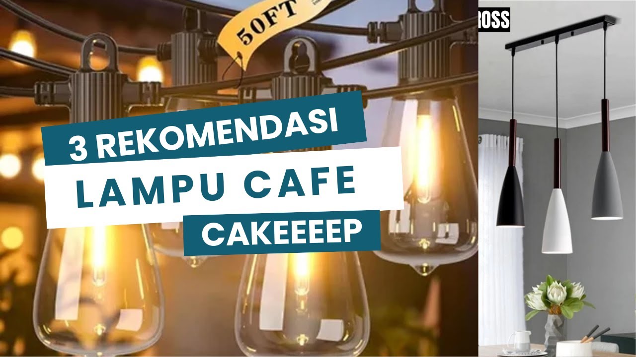 TOP 3 Pilihan Lampu Kafe Cakep Aesthetic - YouTube