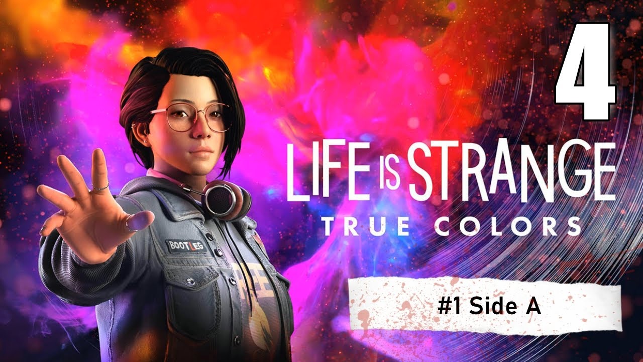 SIDE A - EPISODE #1 // Life is Strange: True Colors [04] Walkthrough ...