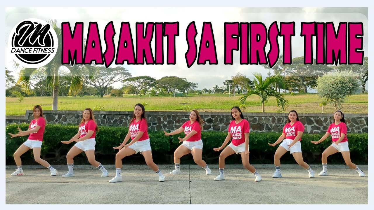 MASAKIT SA FIRST TIME by TAMTAX | DJ Johnrey Remix | Dance Workout ...