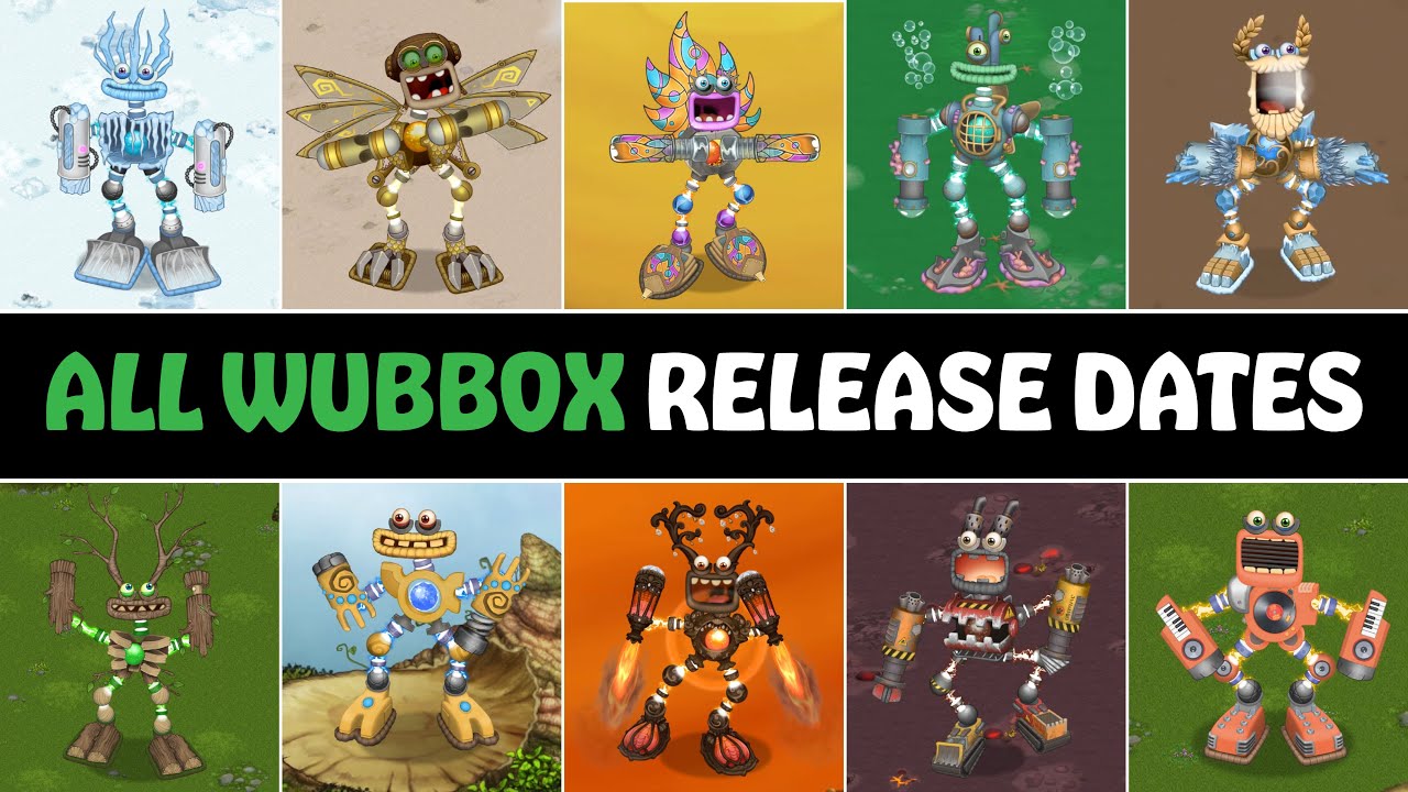 All WUBBOX Release Dates in My Singing Monsters (All Songs & Animations ...