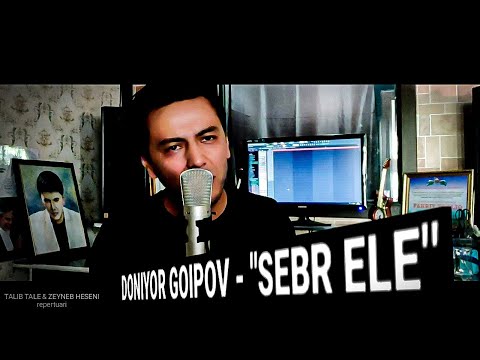 Doniyor Goipov - Sebr ele / COVER