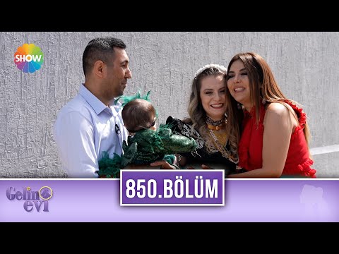 Gelin Evi 850. Bölüm | 2 Mayıs 2022