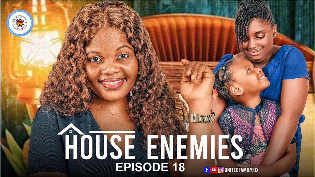 HOUSE ENEMIES (EPISODE 18) - YouTube