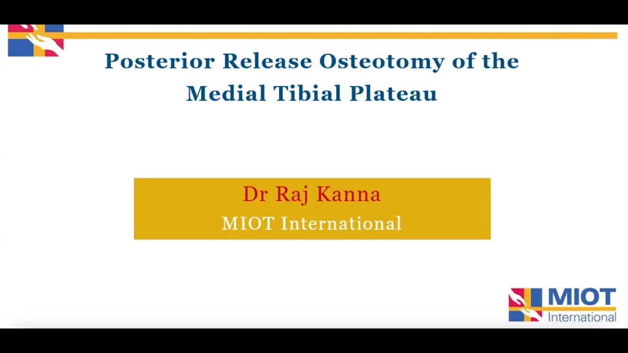 Posterior Release Osteotomy of Medial Tibial Plateau- New Technique in ...