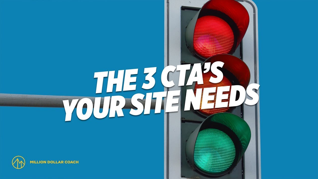 The 3 CTA's Your Site Needs - YouTube