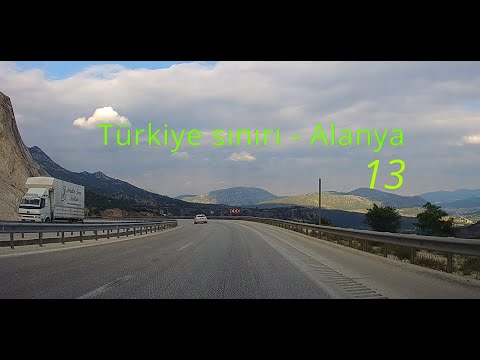 Türkiye sınırı   Alanya  Türk müziği eşliğinde 13
