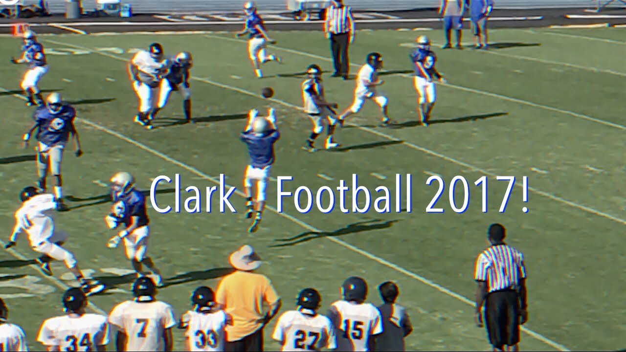 Clark Football Highlights 2017 - YouTube
