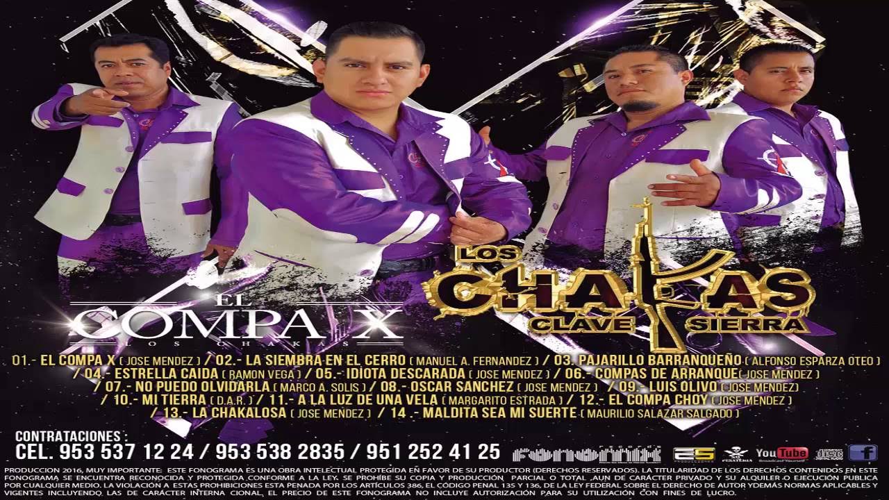 LOS CHAKAS CLAVE SIERRA la chakalosa - YouTube