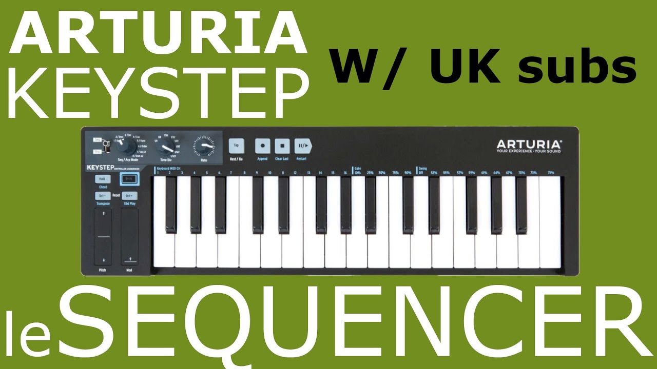 KEYSTEP #2 the SEQUENCER in depth (french/Uk subs) - YouTube