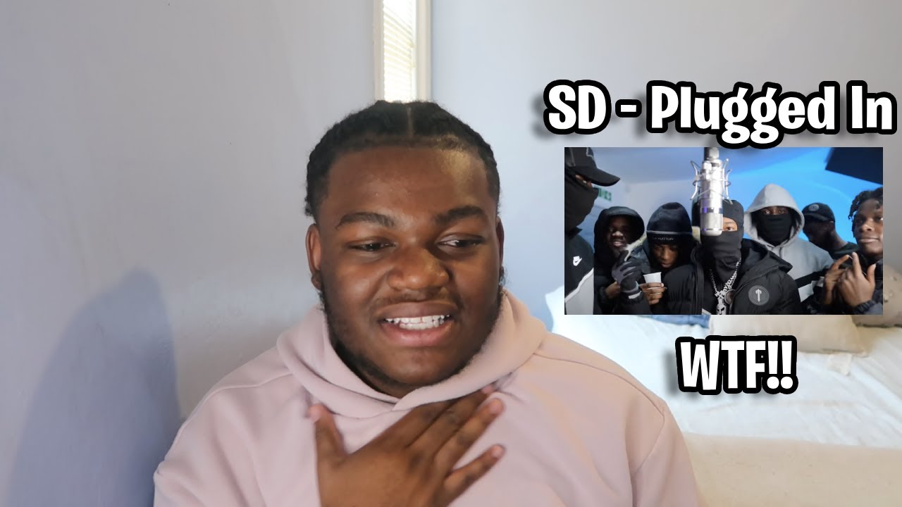 American guy Reacts to SD - Plugged In W/ Fumez The Engineer (Official ...