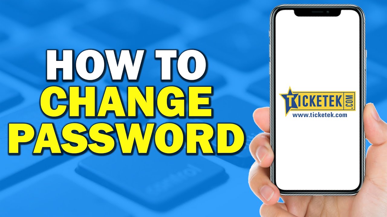 How to Change Password On Ticketek (Easiest Way) - YouTube