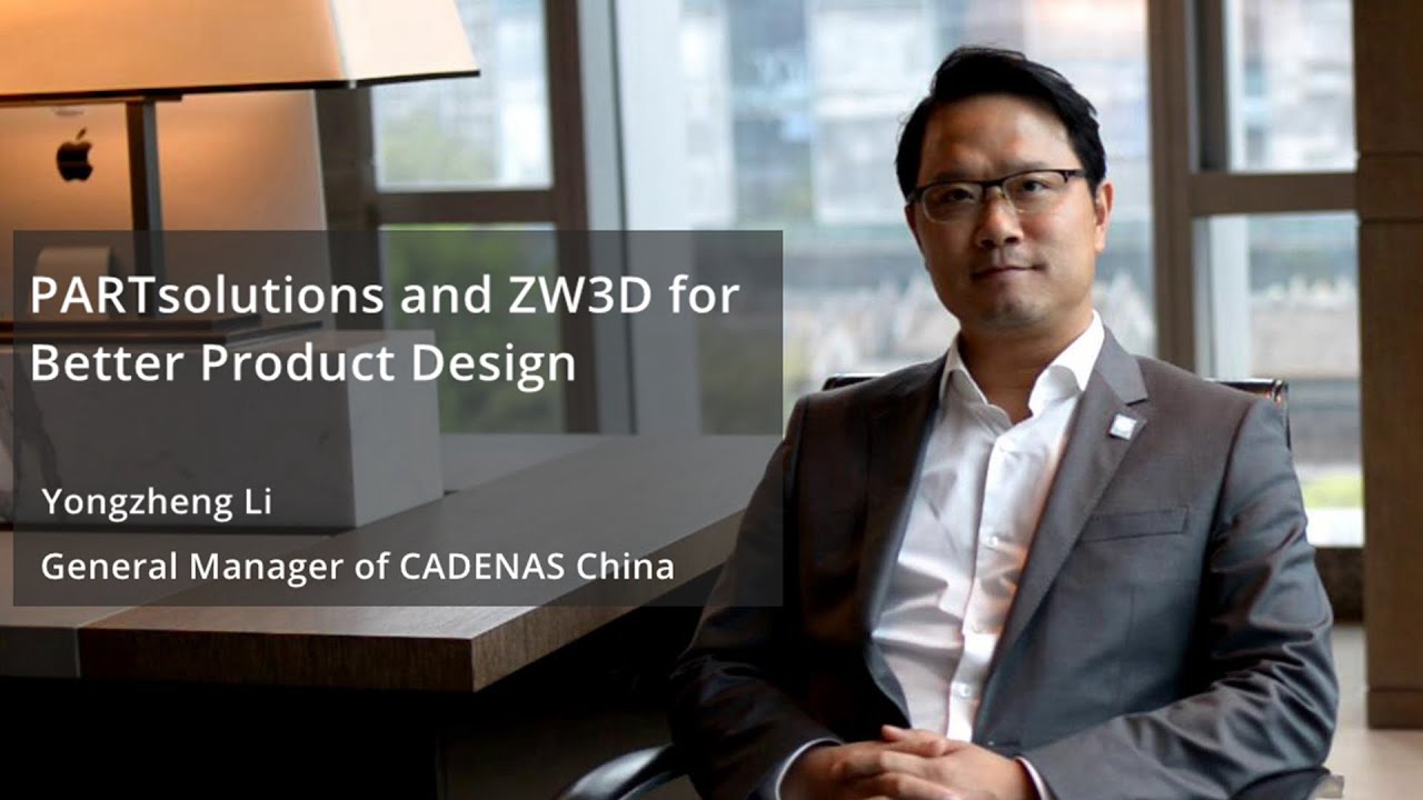 CADENAS: PARTsolutions and ZW3D for Better Product Design - YouTube