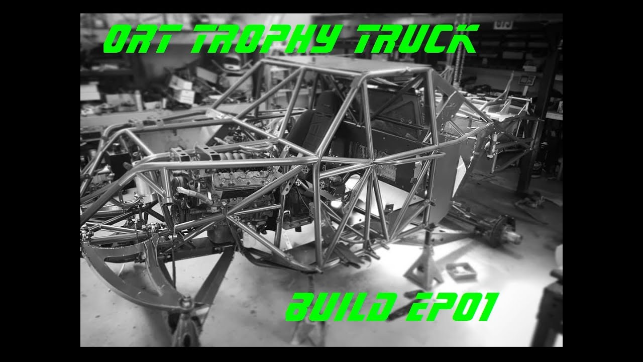Trophy Truck build Ep1 - YouTube