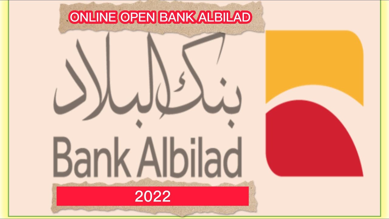 OPEN BANK I 2022 AL BILAD ACCOUNT ONLINE #bank #saudiarabia 2022 - YouTube