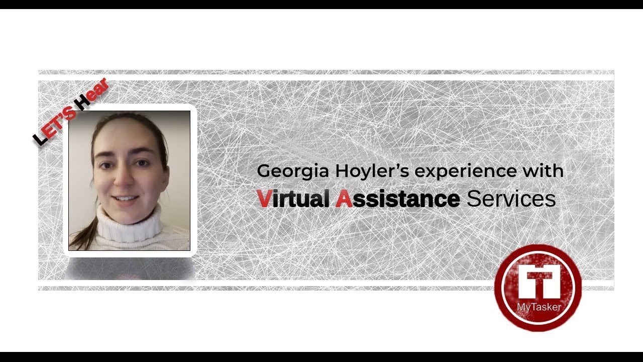 MyTasker Virtual Assistance || Georgia Hoyler's Testimonial - YouTube