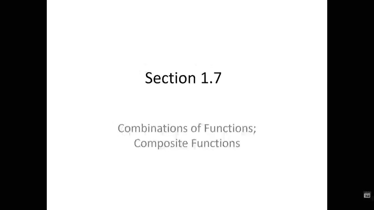 Chapter 1: Section 1.7 - Combinations of Functions; Composite Functions ...