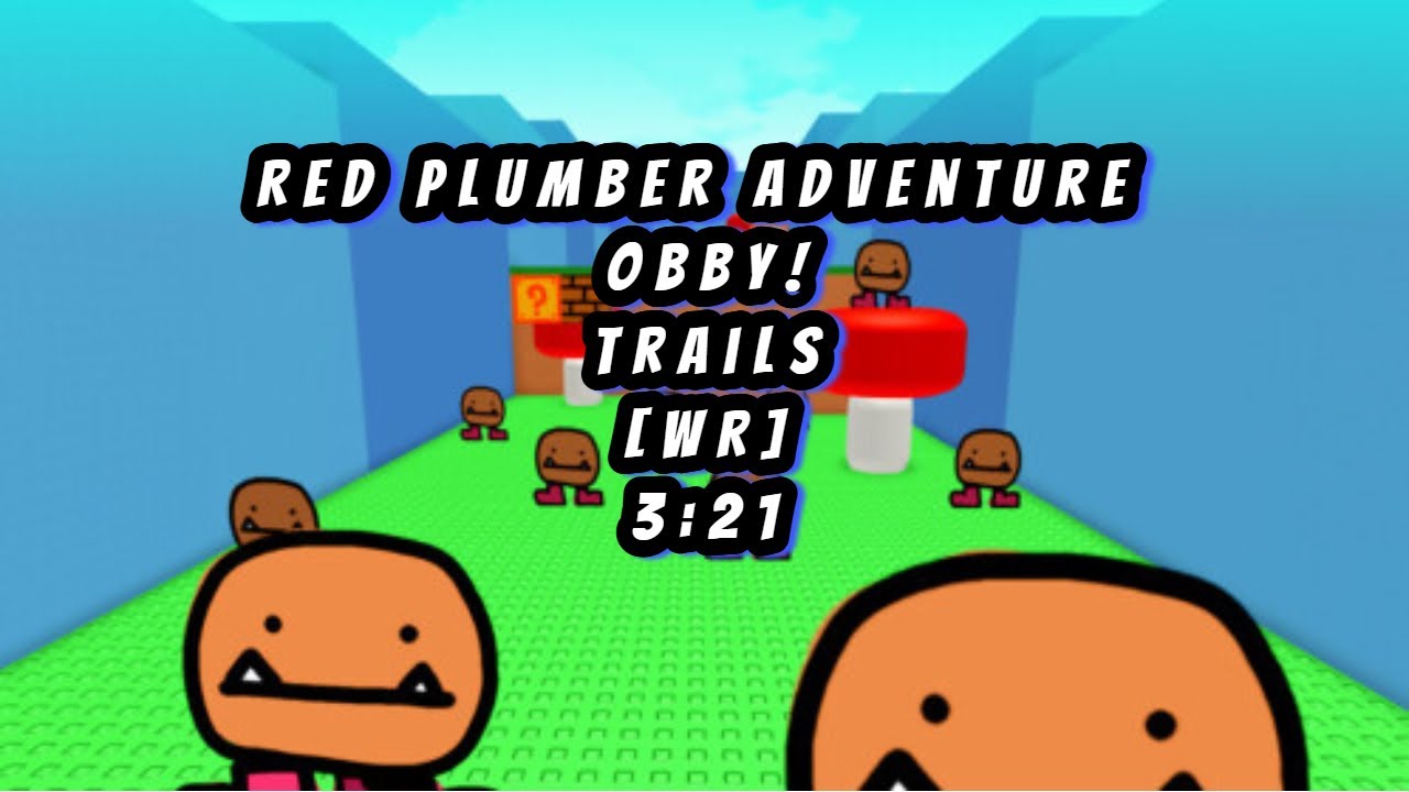 Red Plumber Adventure Obby! | Trials Glitchless | 3:32 | [WR] - YouTube