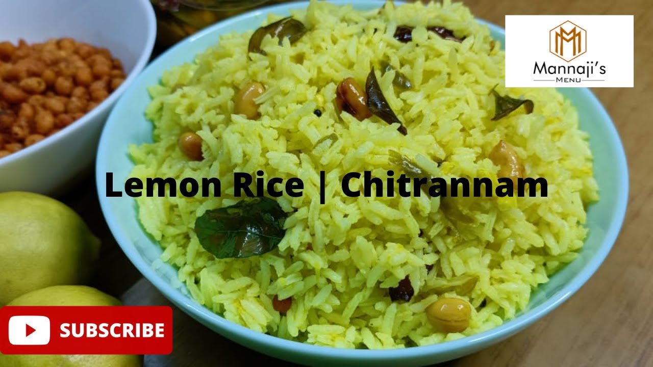 Lemon Rice | Chitrannam | Yellow Rice | Lemon Rice Masala Recipe - YouTube