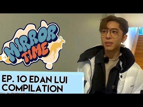 《Mirror Time》 第十集 Edan Lui Compilation - YouTube