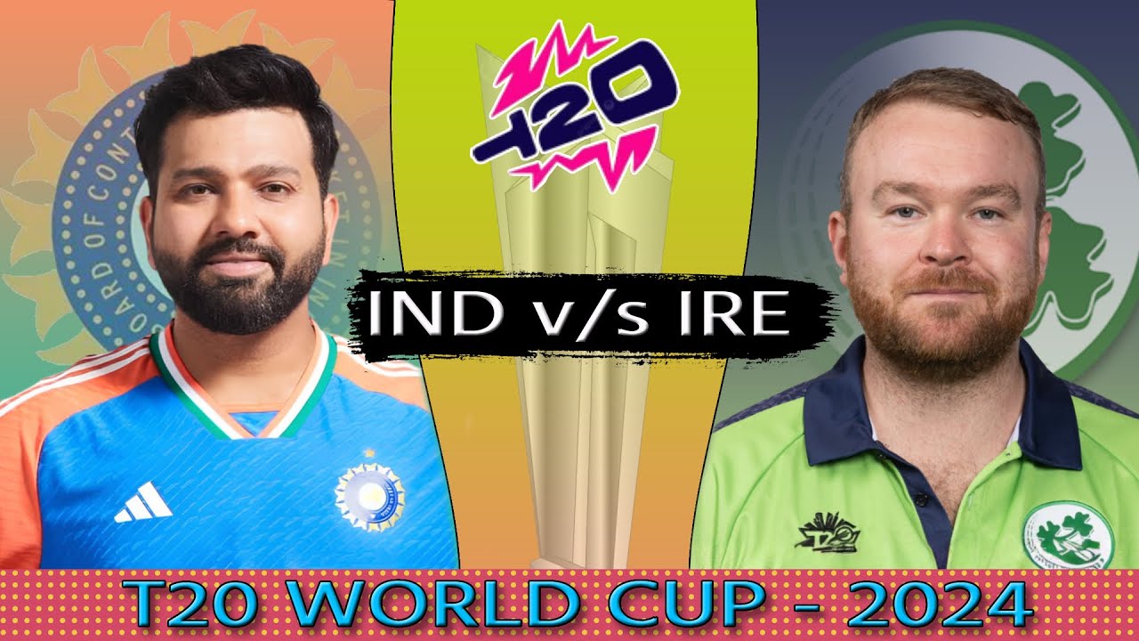 🔴 IND vs IRE T20 Match 2024 🔴|| T20 World Cup || LIVE - YouTube