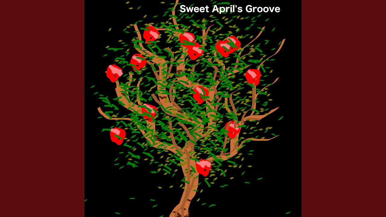 Sweet April's Groove - YouTube