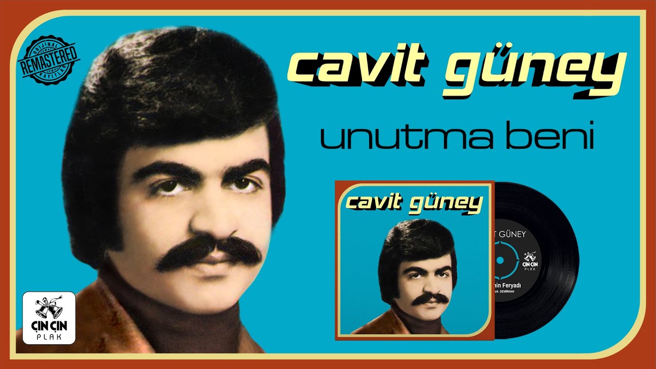 Cavit Güney | Unutma Beni | Remastered 4K Official Video - YouTube