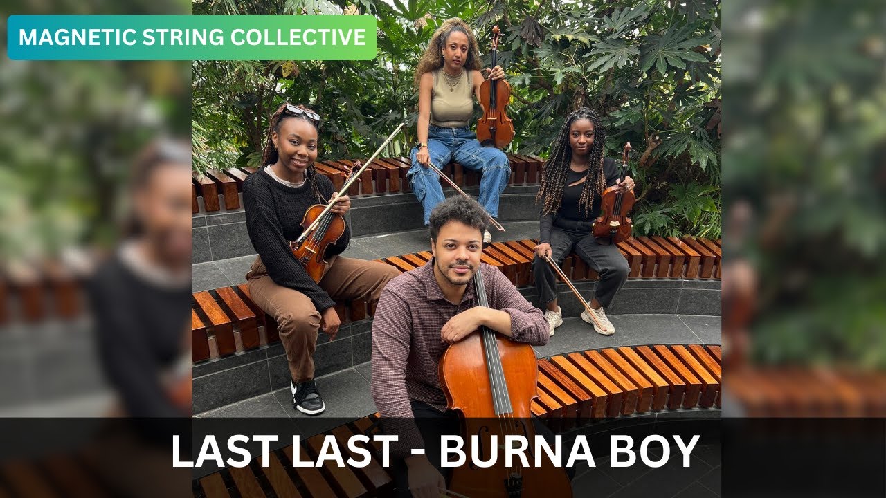 Magnetic String Collective - Last Last by Burna Boy - YouTube